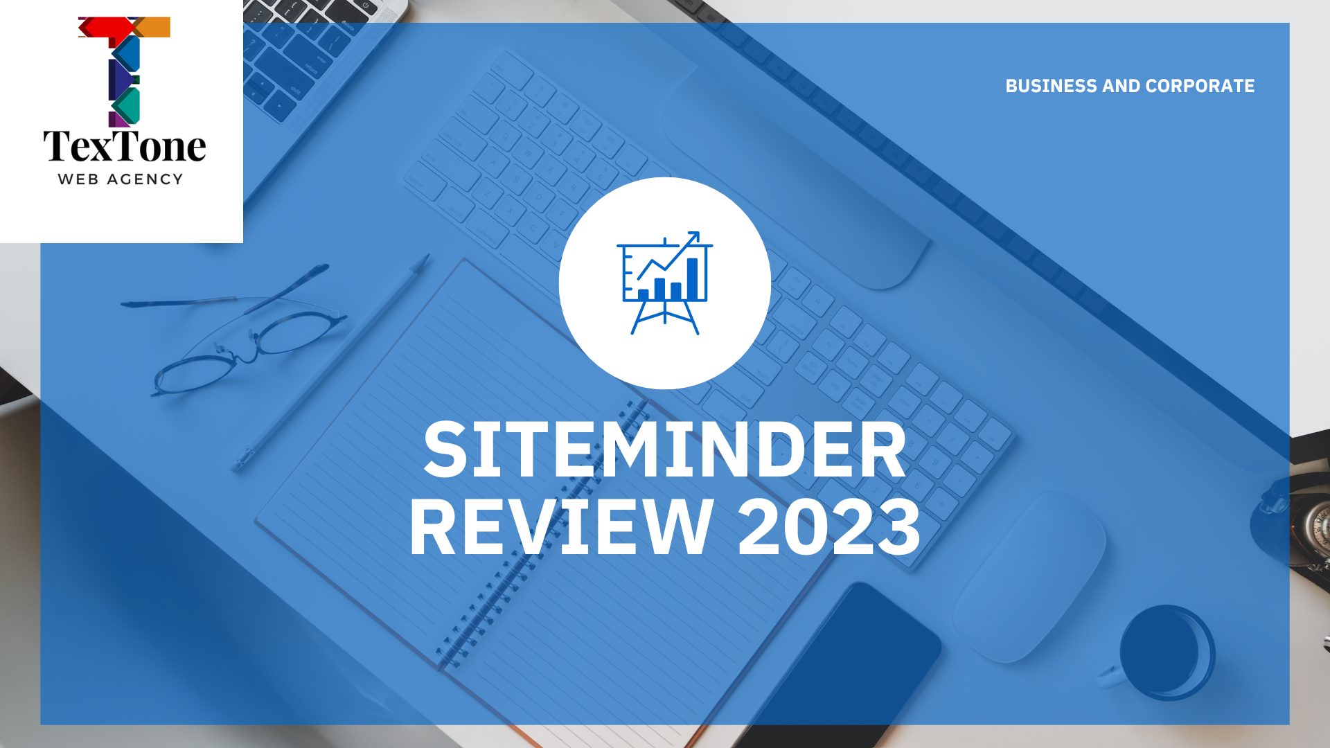 SiteMinder : fonctionnalités et avis - Textone Agency